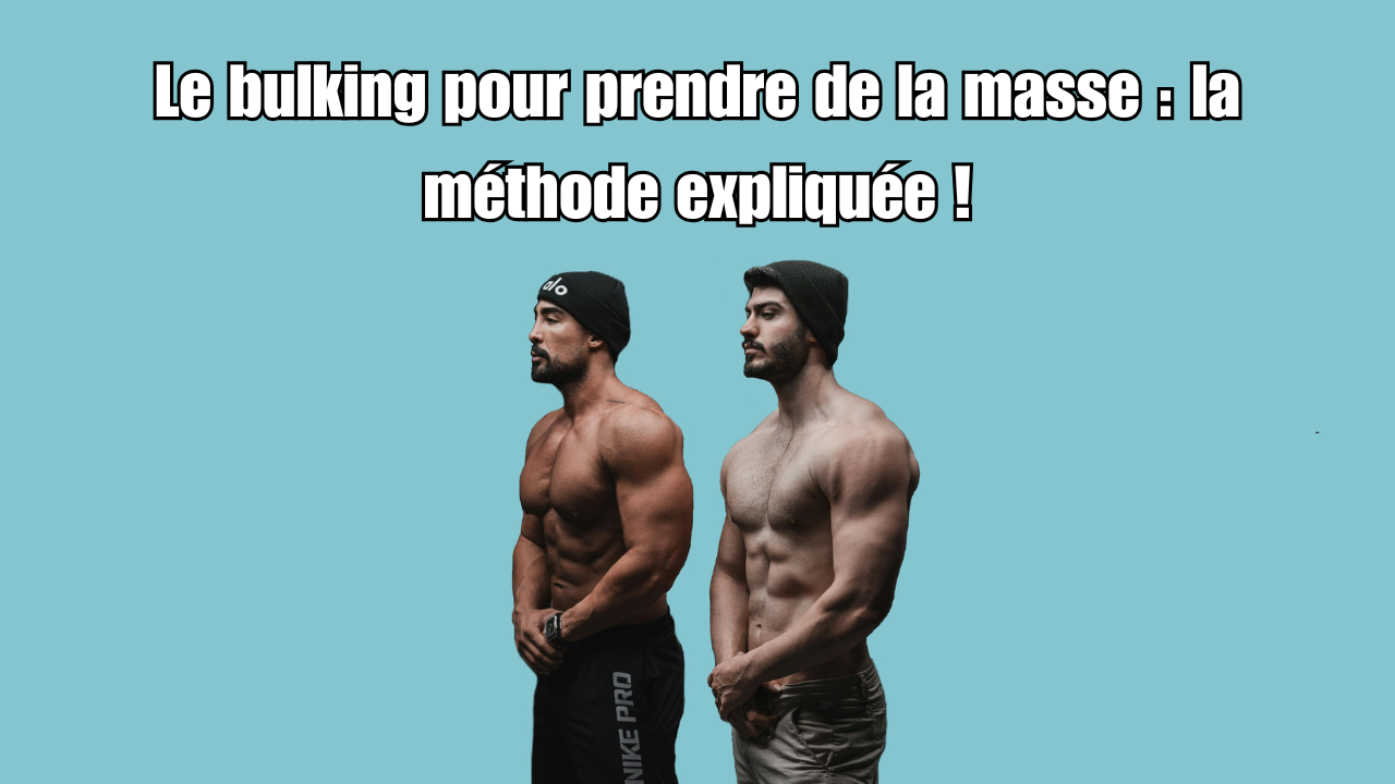 Bulking : comment gagner en muscle sans prendre de gras
